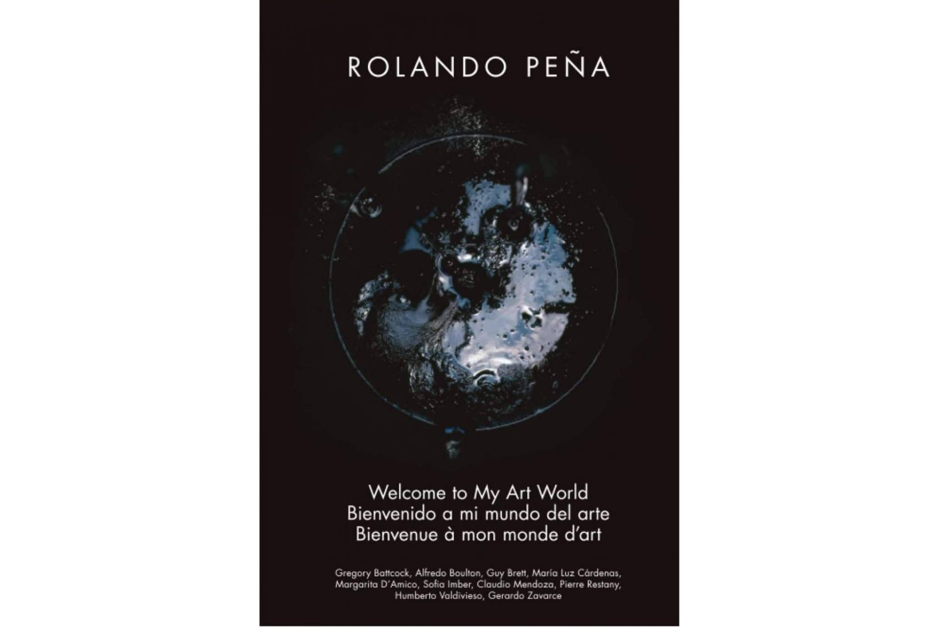 Rolando Peña presenta su libro 'Bienvenido a mi mundo del arte' el 28 ...